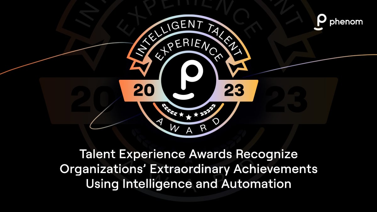 Intelligent Talent Experience Awards Recognize Companies’ Phenomenal Achievements